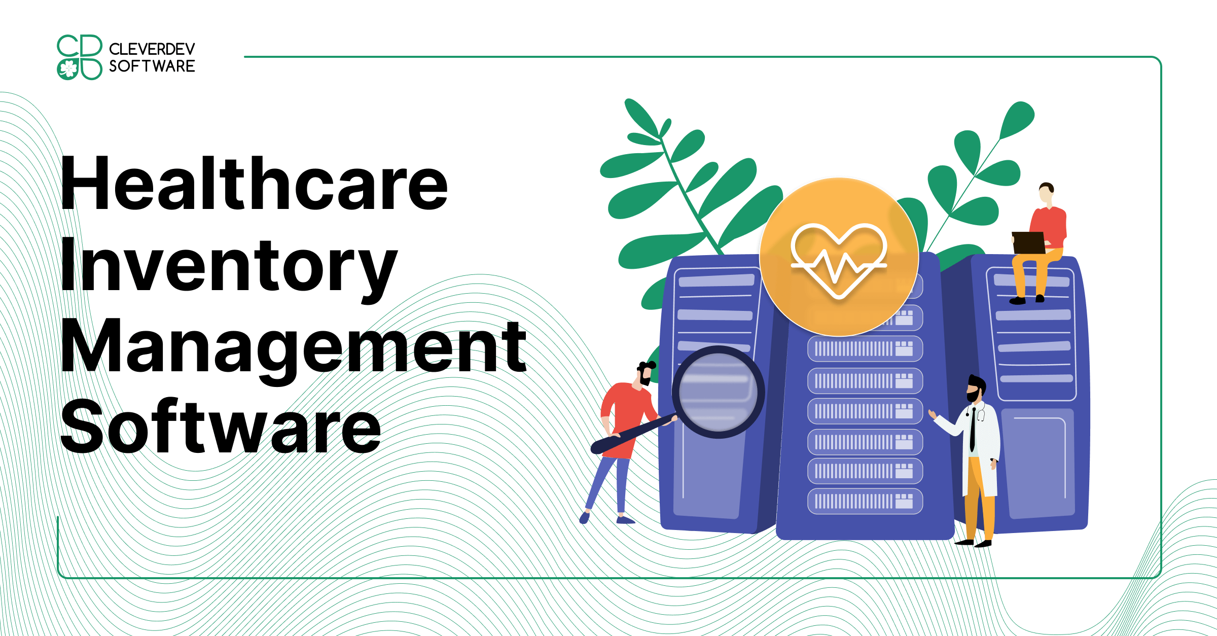 Hospital Inventory Management Software | CleverDev Software